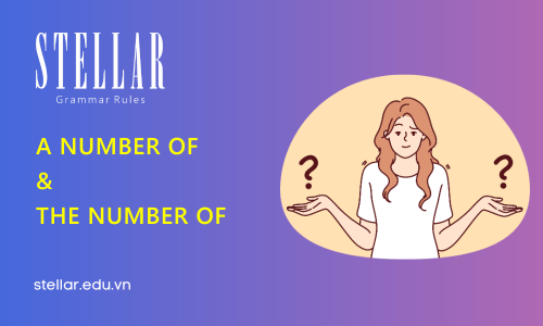 Phân biệt “a number of” và “the number of”
